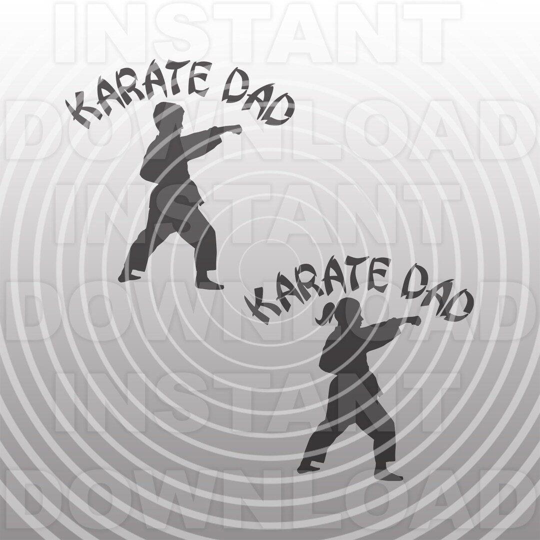 Karate Dad SVG File,karate Svg,karate Boy Svg,karate Girl Svg -vector ...