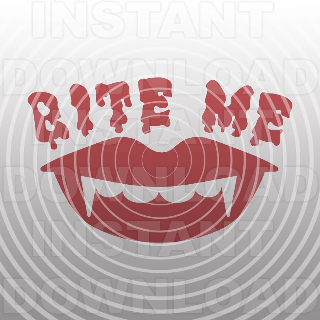 Bite Me Vampire Lips SVG File,vampire Fangs Svg,lips Svg -cutting ...