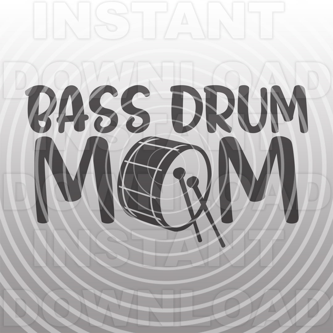 Bass Drum Mom SVG File,marching Band Svg,percussion Svg,drum Corps Svg ...