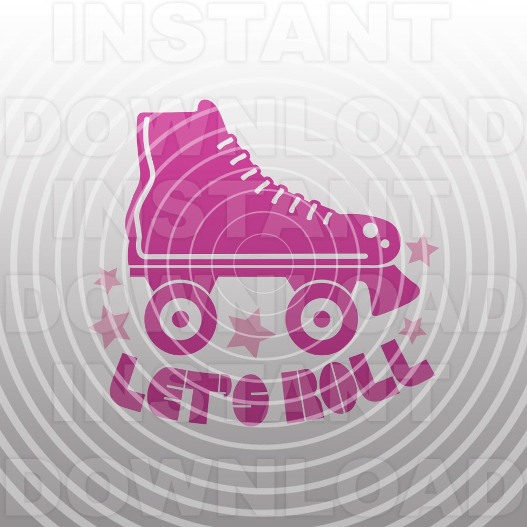 Let's Roll Roller Skates SVG File,roller Derby SVG -vector Art for ...