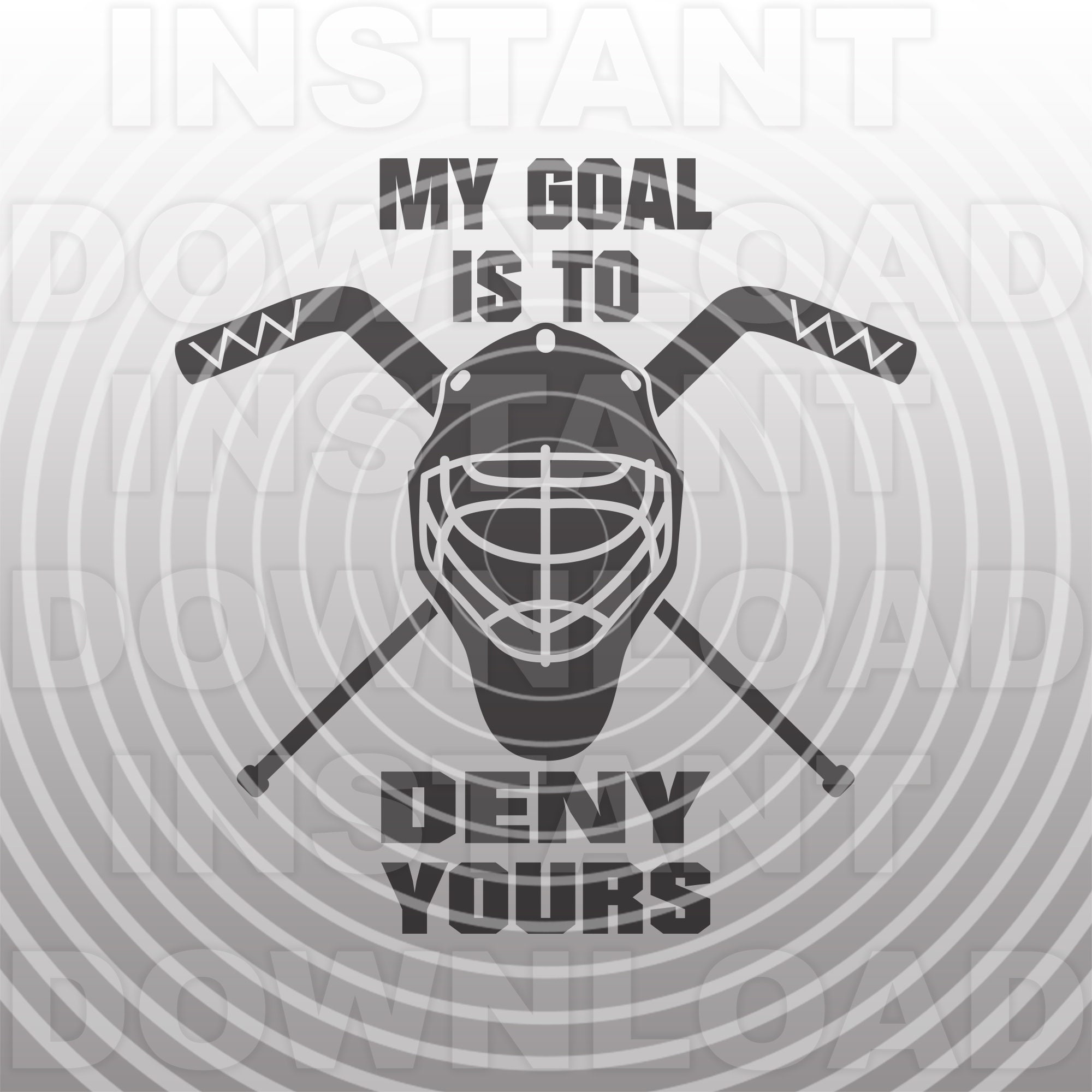 My Goal is to Deny Yours Funny Hockey Goalie SVG Filesvg File - Etsy Canada