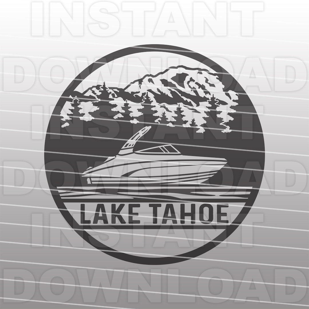 Lake Tahoe Svg,mountain Lake Scene Svg,motor Boat Svg,speed Boat Svg ...