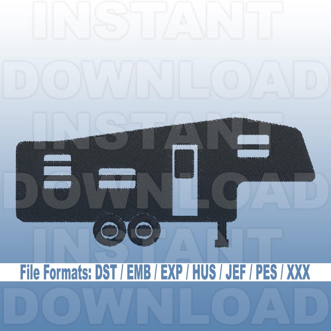Fifth Wheel RV Camper Machine Embroidery Design -filled Stitch -4X4 ...