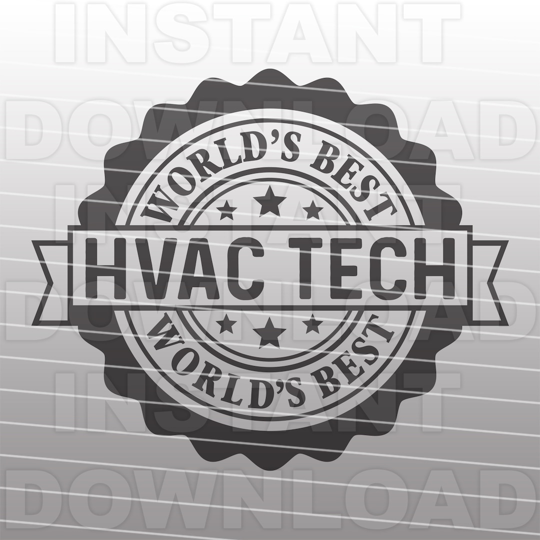 Worlds Best HVAC Tech SVG File,heating Air Conditioning Svg -vector ...
