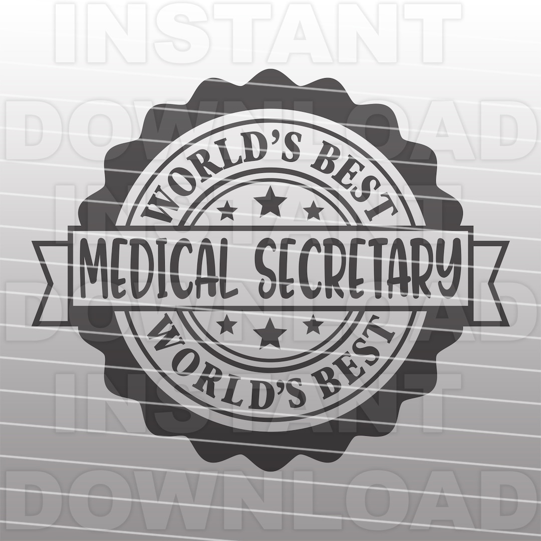 Worlds Best Medical Secretary SVG File,appointment Schedulersvg -vector ...