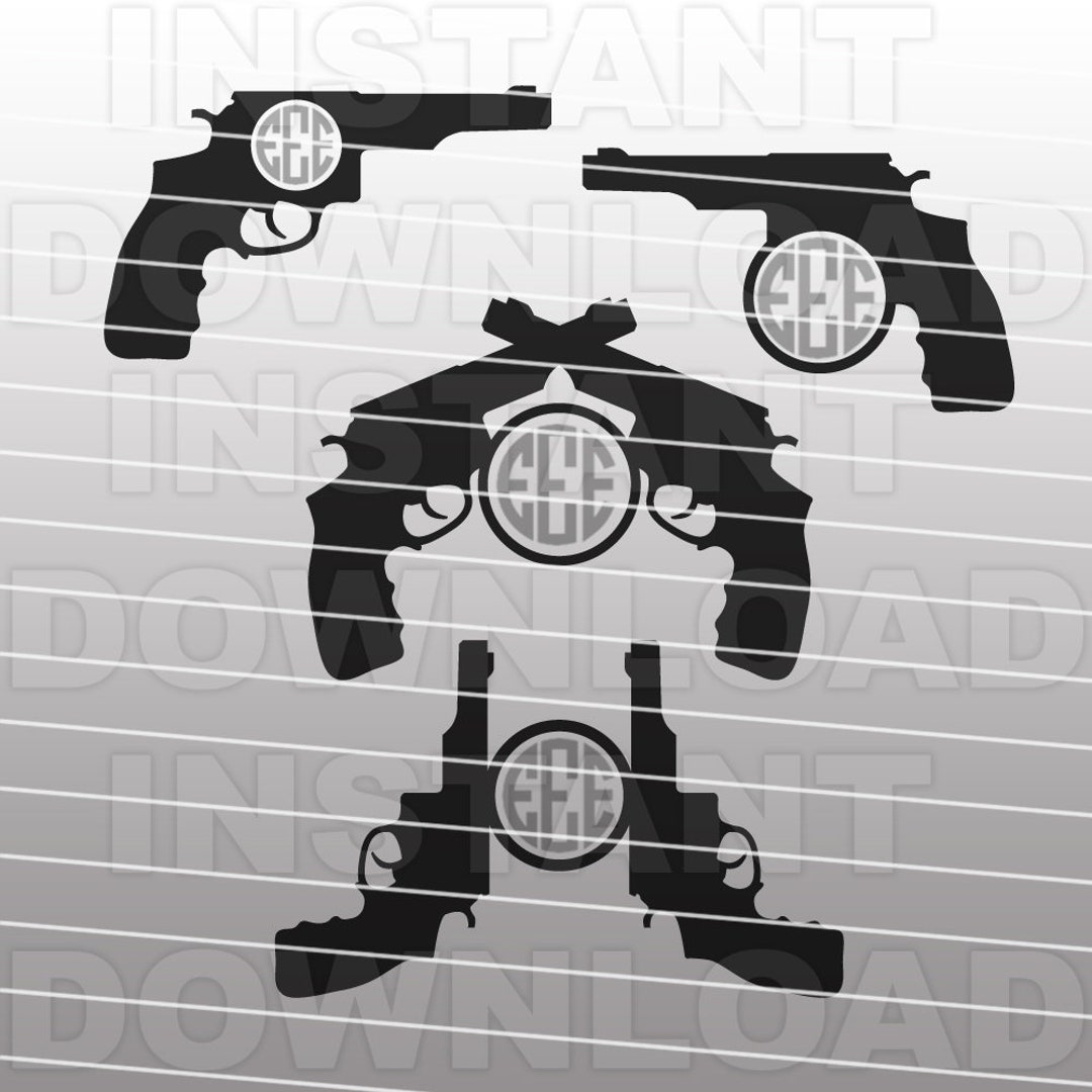 Guns Monogram Revolver Pistol SVG File Cutting Template-clip - Etsy