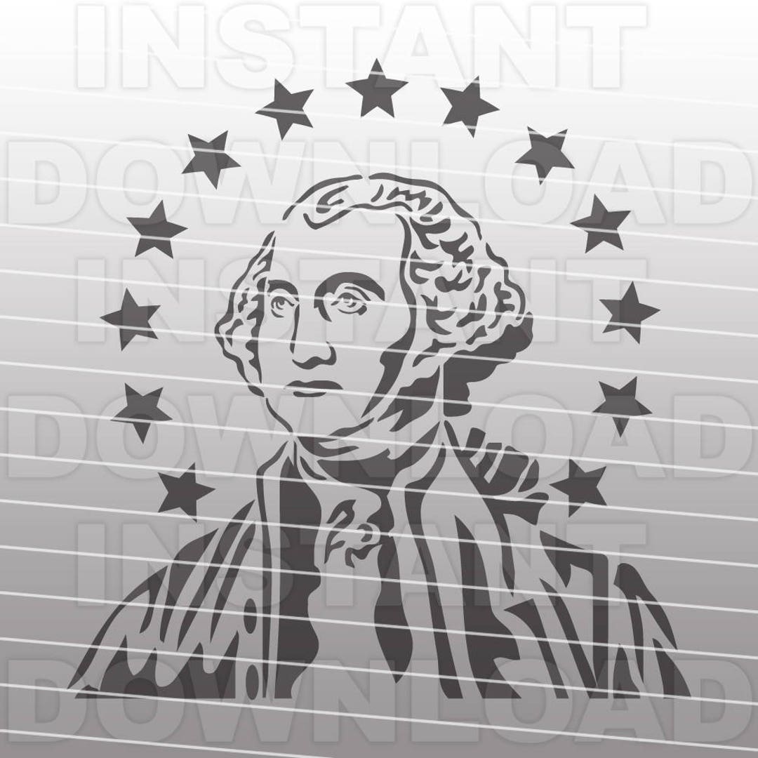 Patriotic SVG File,george Washington SVG File-cutting Template-vector ...