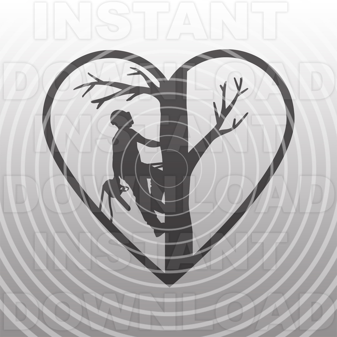 Tree Trimmer Climbing Tree With Chainsaw and Heart SVG File -vector ...
