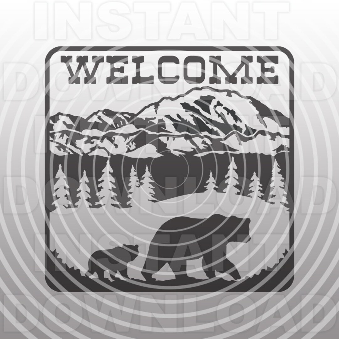 Welcome SVG File,rustic Bear Mountain Scene SVG File -vector Art ...