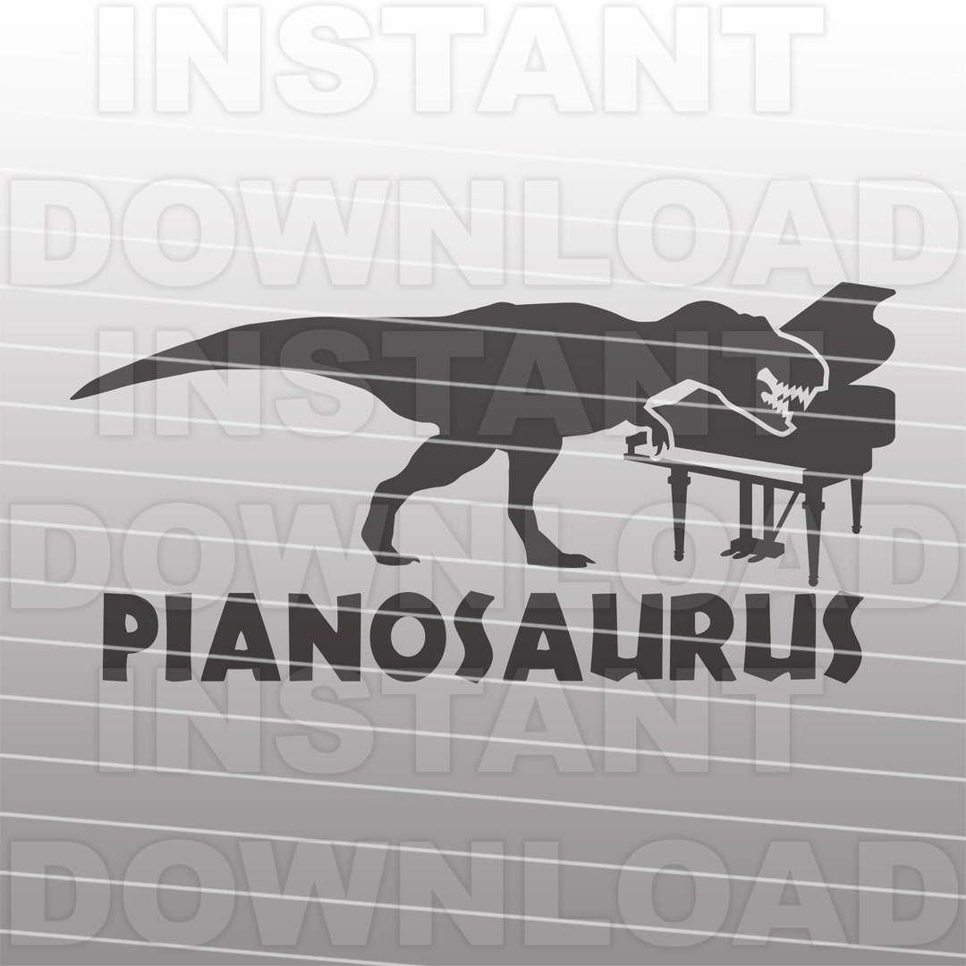 Funny Piano Pianosaurus SVG File,dinosaur Svg,piano Player Svg -vector ...