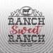 Ranch Sweet Ranch SVG Filelivestock Svgcountry Western Svg - Etsy