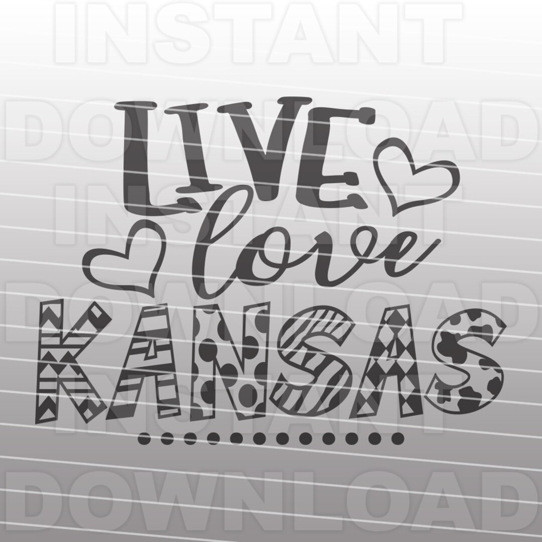 Kansas SVG File,kansas Jayhwaks Svg,live Love Kansas Svg,kansas Shirt ...