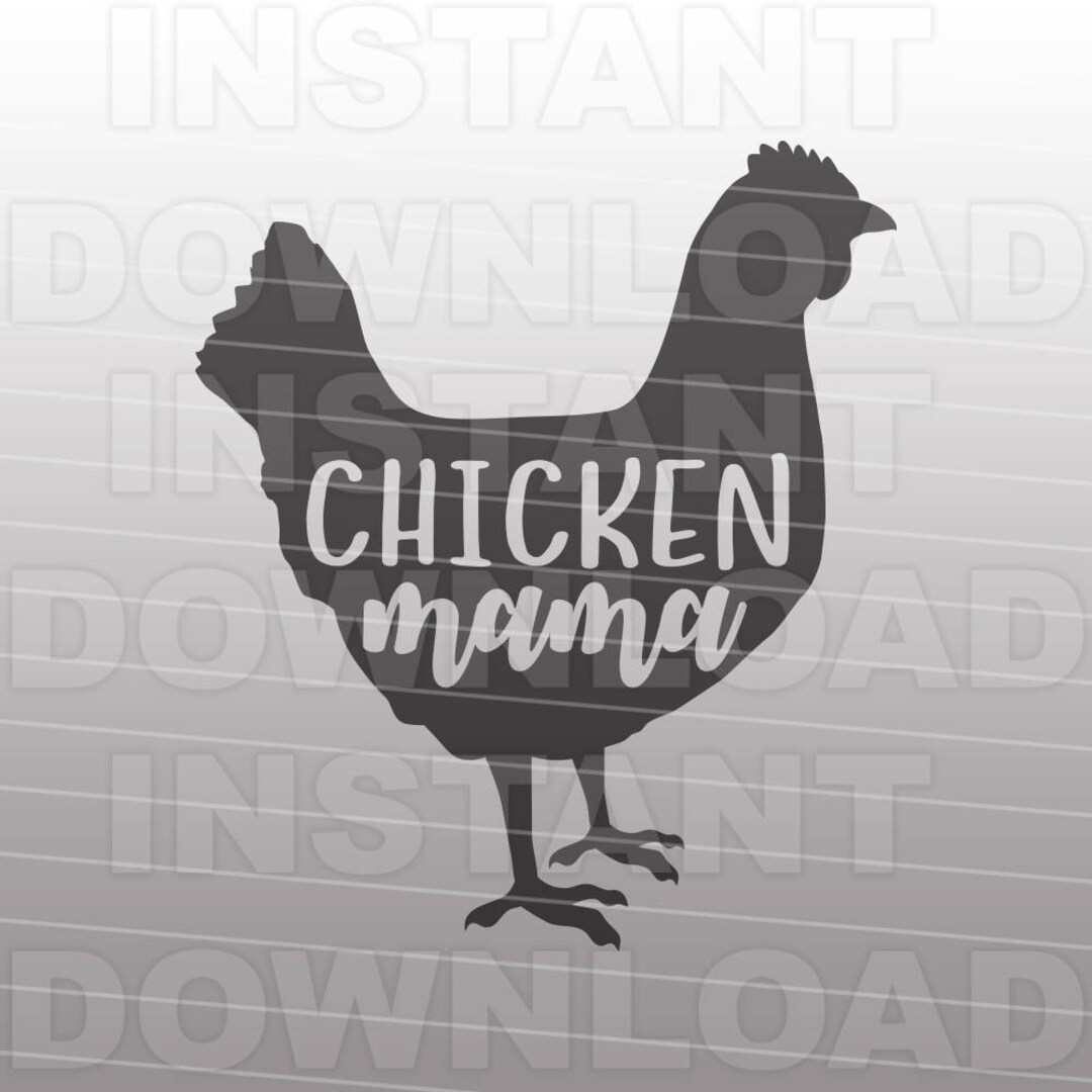 Chicken Mama SVG File,chicken Svg,chicken Shirt Svg,country Svg,farm ...