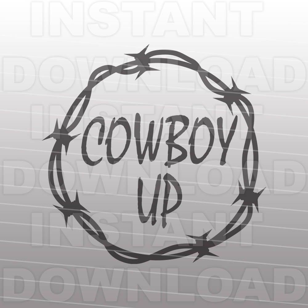 Cowboy up SVG Filecountry Music Svgbarbed Wire Svg | Etsy