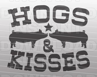Hogs and Kisses Svg - Etsy