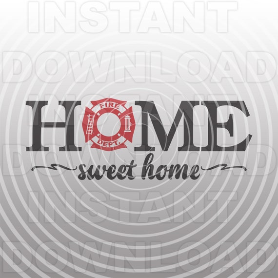 Firefighter Emblem Svghome Sweet Home SVG Filewelcome | Etsy