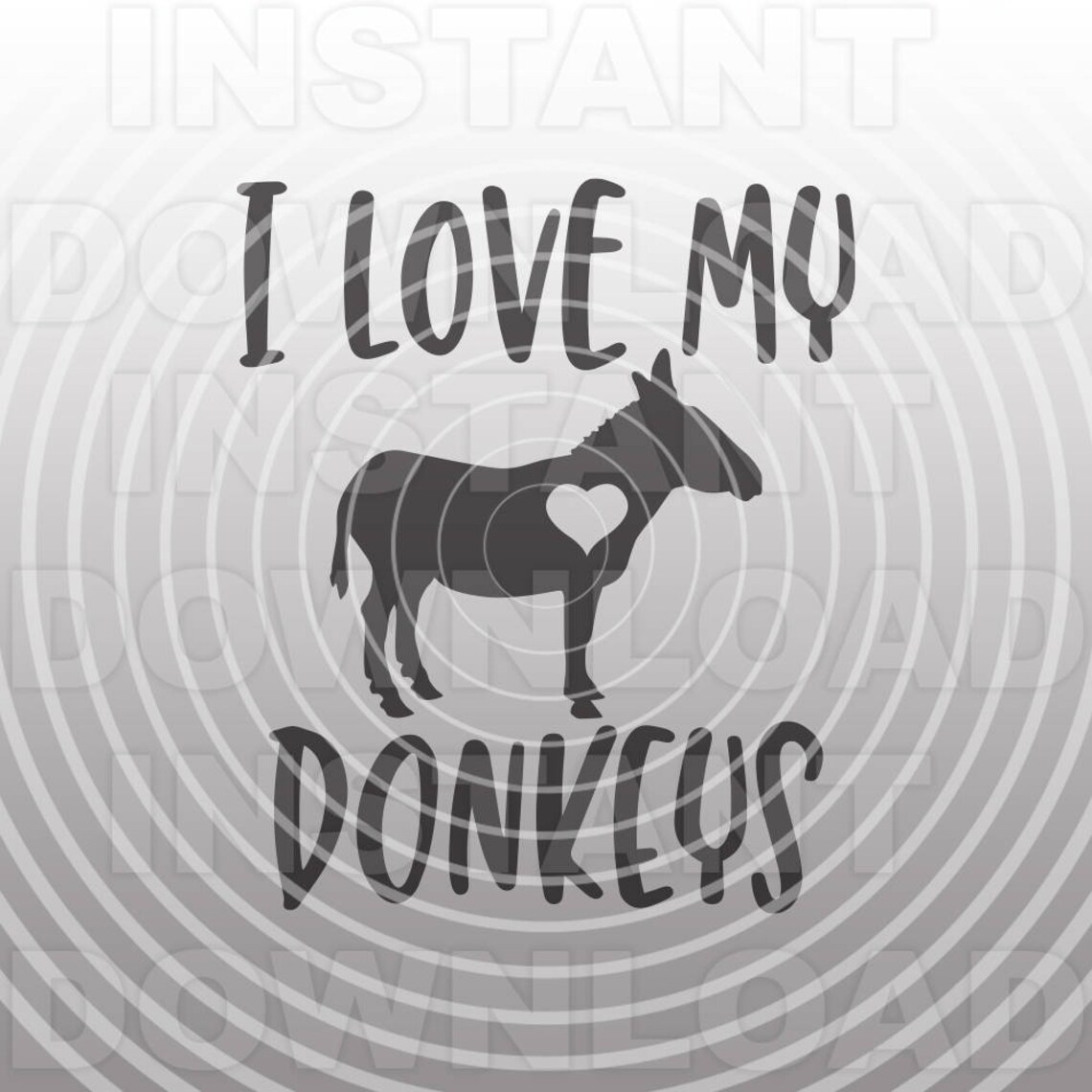 I Love My Donkeys SVG File,donkey Svg,farm Girl SVG -vector Art ...