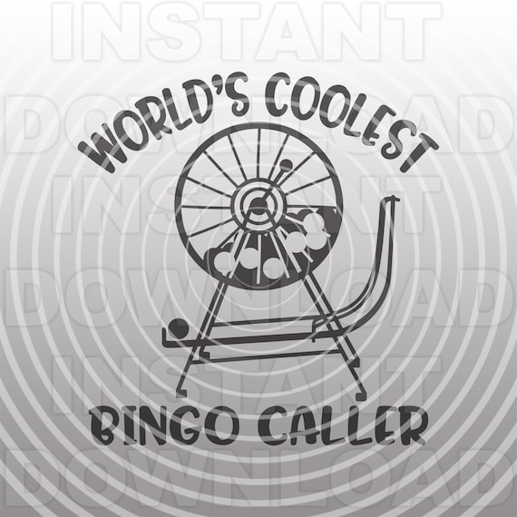 Worlds Coolest Bingo Caller Funny Quote Saying SVG Filebingo - Etsy