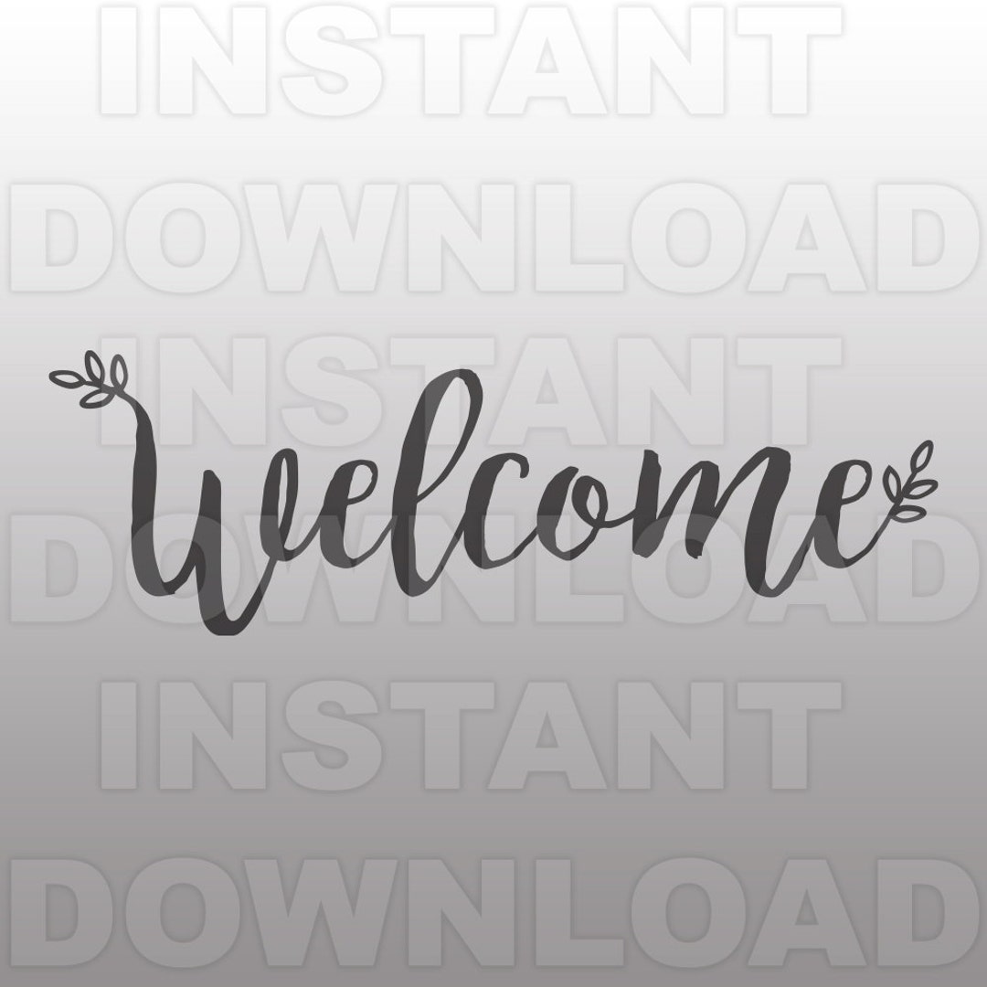 Welcome Rustic Shabby Chic SVG File -for Commercial & Personal Use ...