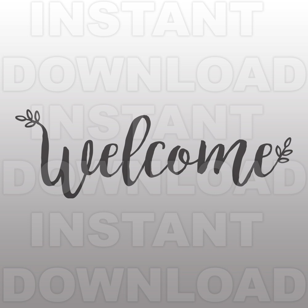 Welcome Rustic Shabby Chic SVG File -for Commercial & Personal Use ...