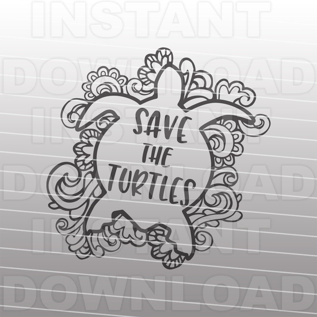 Save the Turtles SVG File,sea Turtle Svg,boho Sea Turtle SVG -vector ...