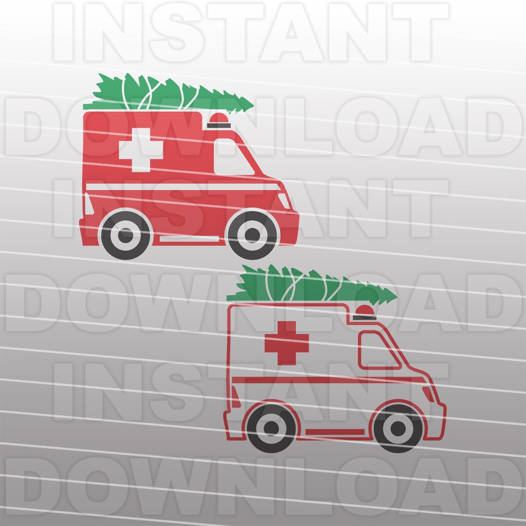 Christmas Ambulance SVG File,ambulance Svg,christmas Tree Svg,cricut ...