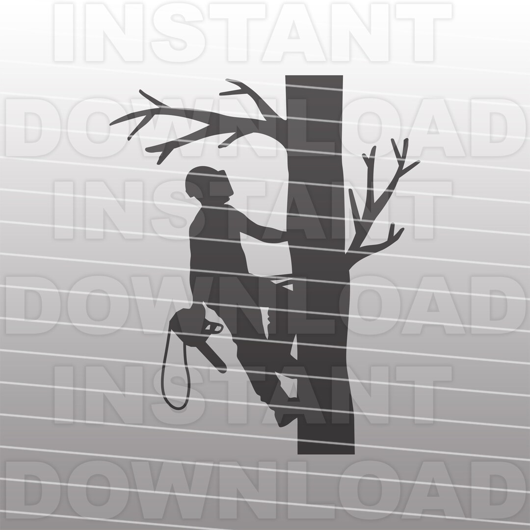 Tree Cutter Climbing Tree With Chainsaw SVG File,tree Trimmer Svg ...
