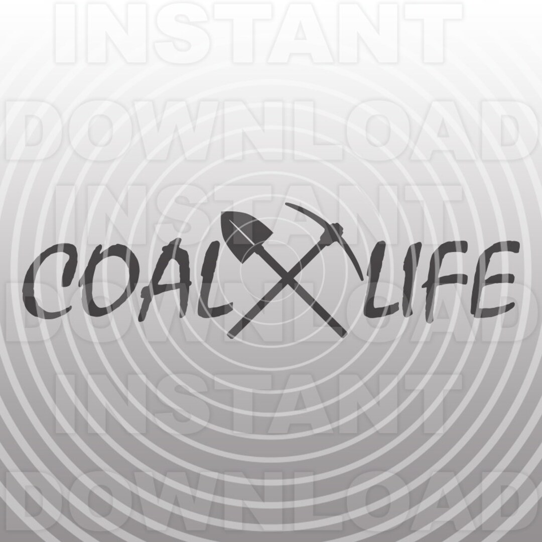 Coal Life SVG File,coal Mining Svg,pickaxe Svg -vector Art Commercial ...