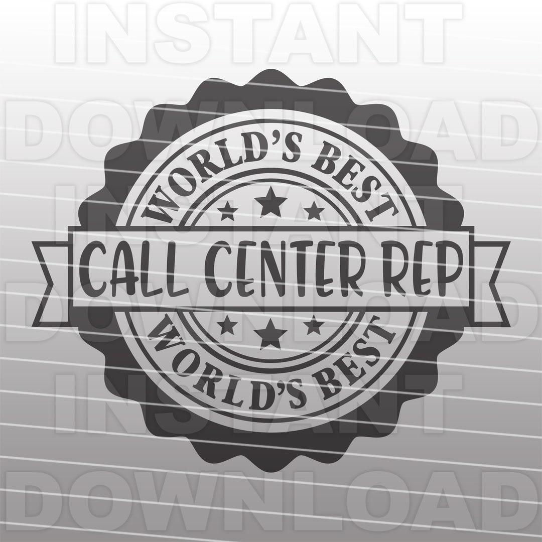 Worlds Best Call Center Rep SVG File,call Center Customer Service SVG ...