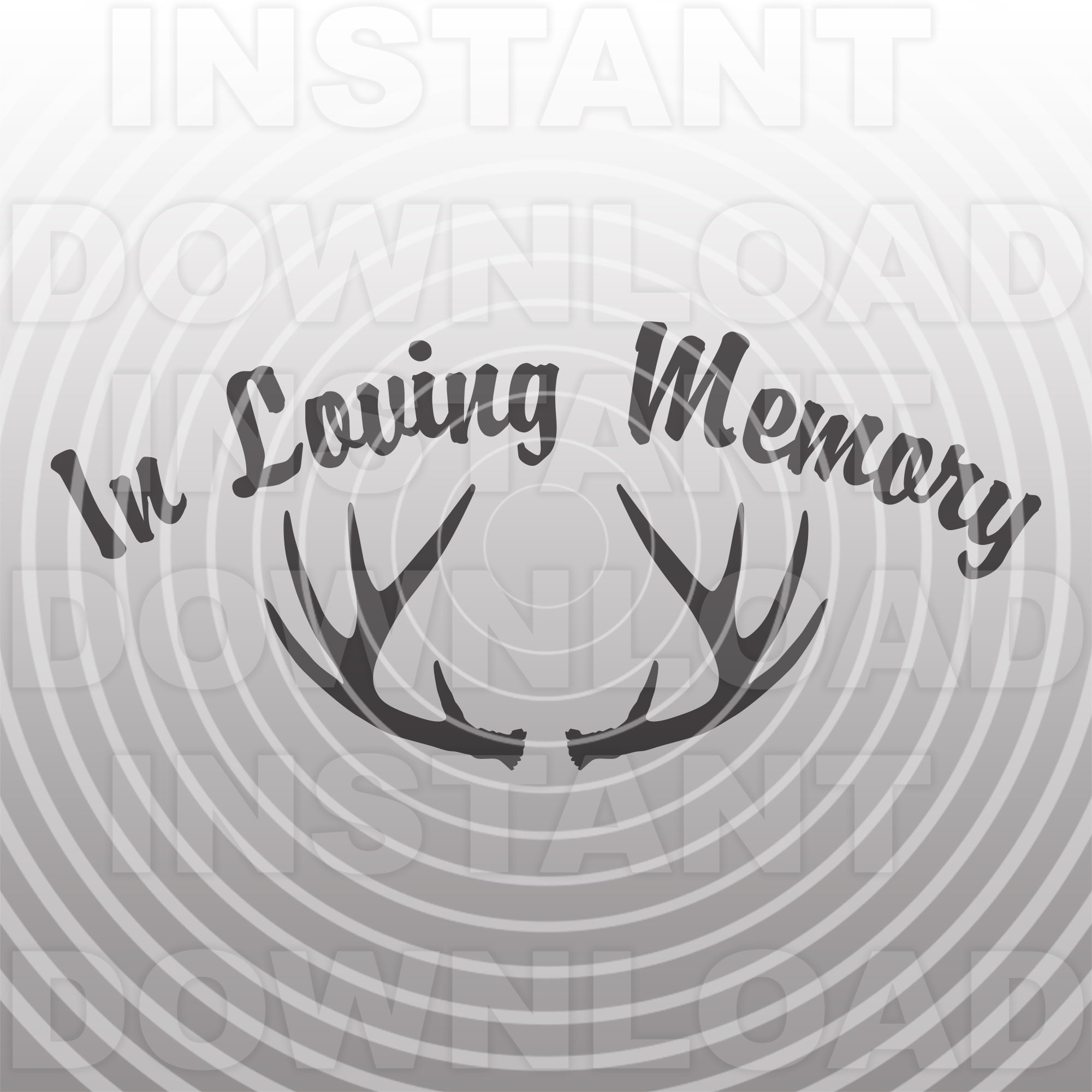 Hunter Memorial SVG File,in Loving Memory Deer Antlers SVG -vector Art ...