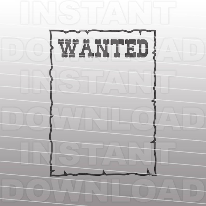 Wanted Poster SVG File,western Svg,old West Svg,cowboy Svg -vector Clip ...
