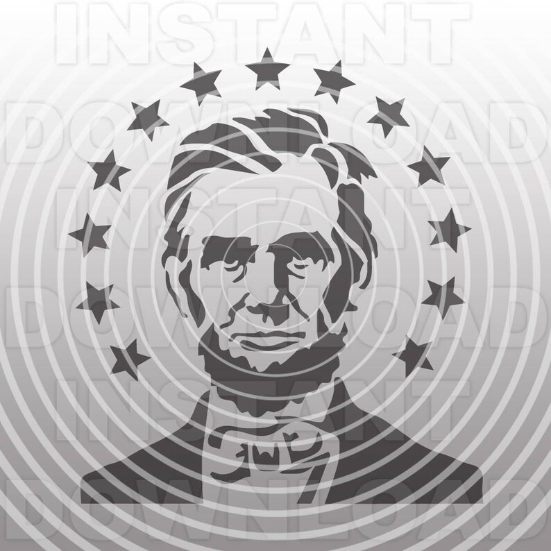 Patriotic SVG File,abe Lincoln Svg-cutting Template-vector Clip Art for ...
