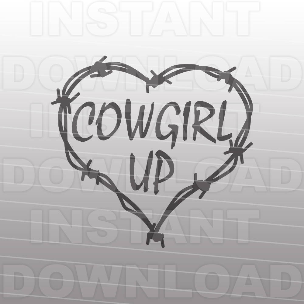 Cowgirl up SVG Filecountry Western Svgbarbed Wire Svg | Etsy