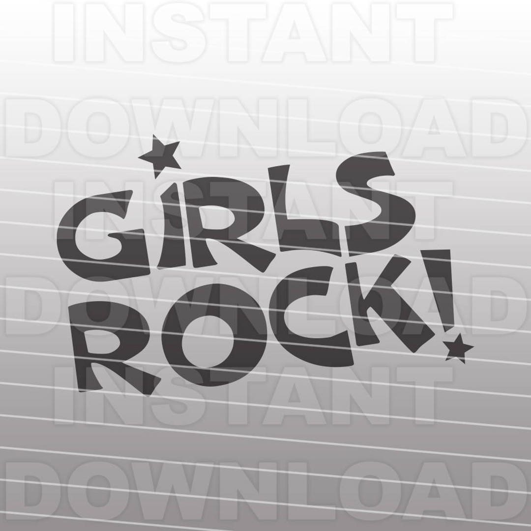Girls Rock SVG File,ladies Tshirt Svg,girly Svg -cutting Template ...