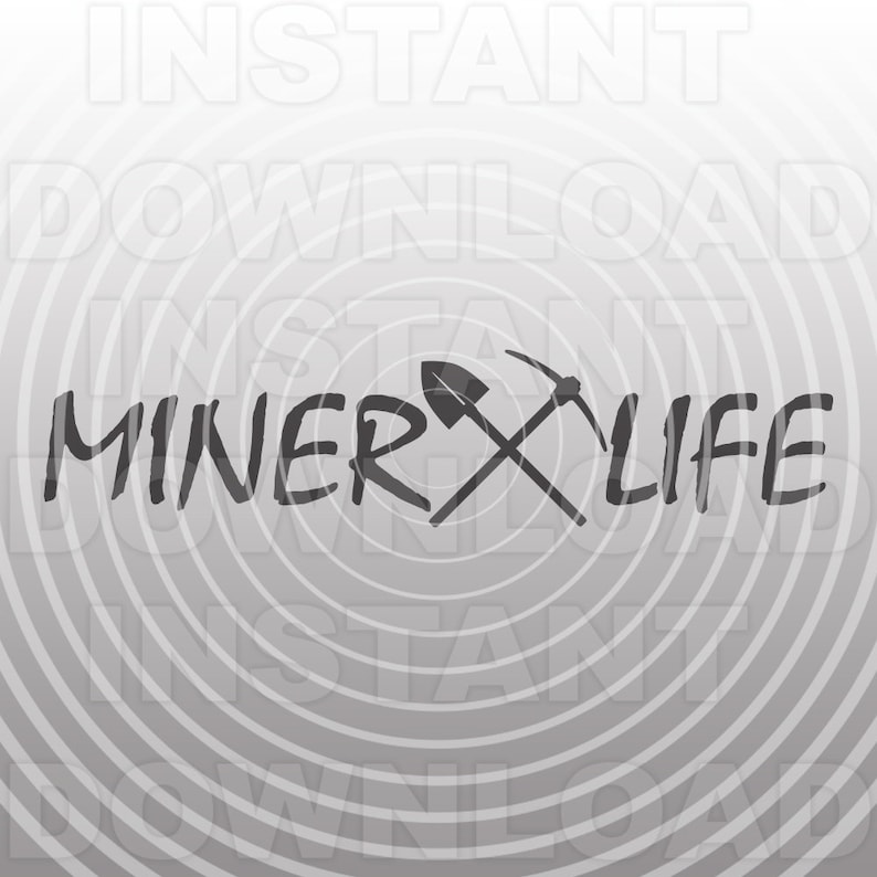 Miner Life SVG Filecoal Mining Svgpickaxe Svg vector Art - Etsy