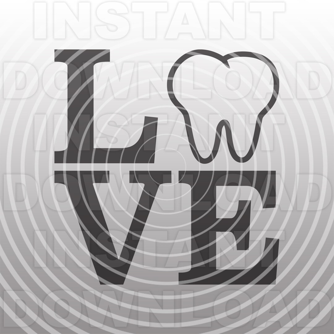 Dental Themed LOVE With Tooth SVG File,dentist Svg,dental Assistant Svg ...