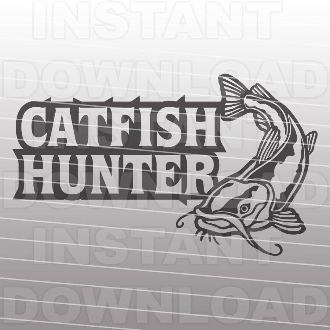 Fishing SVG File,catfish Hunter SVG File -vector Clipart for Commercial ...