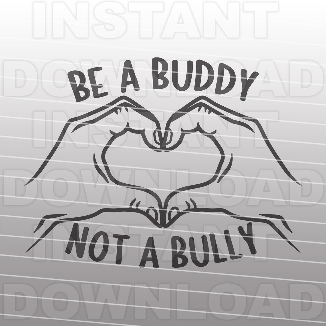 Be A Buddy Not A Bully Quote SVG File,anti-bullying Svg,stop Bullying ...