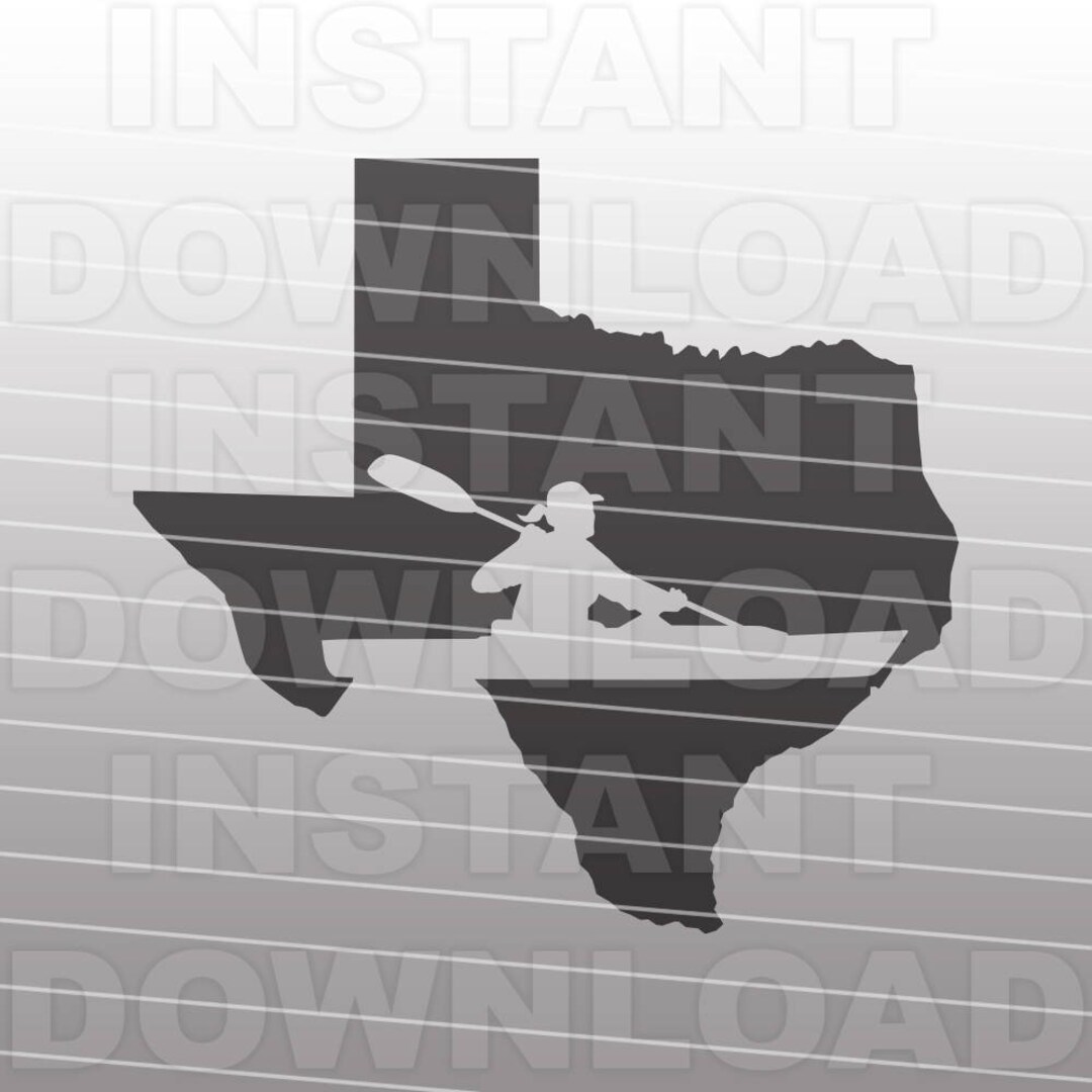 Female Kayaker SVG File,texas Kayak Svg,kayaking Svg -cutting Template ...