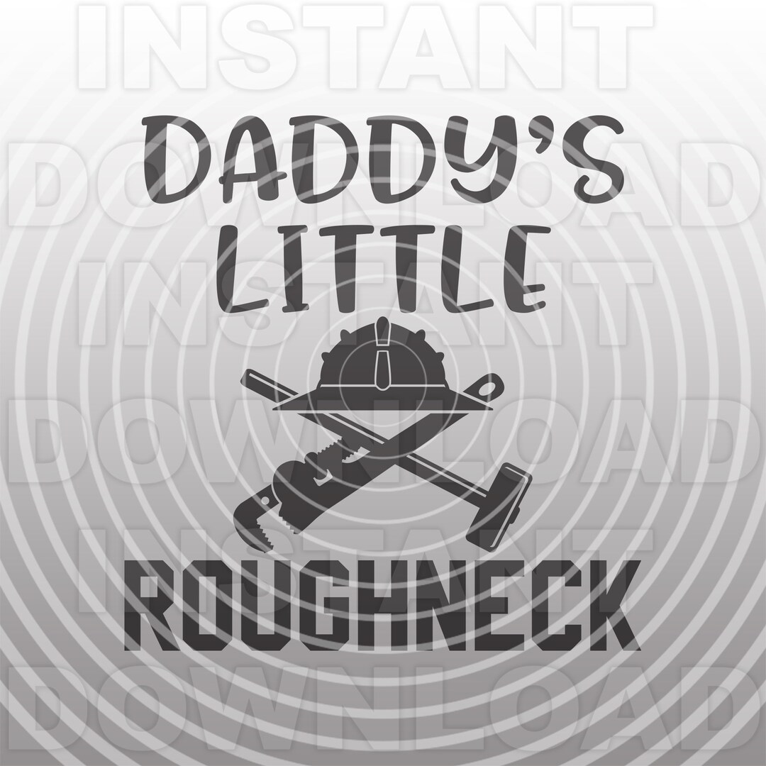 Daddys Little Roughneck SVG File,toddler Boy Svg,t-shirt Svg -vector ...