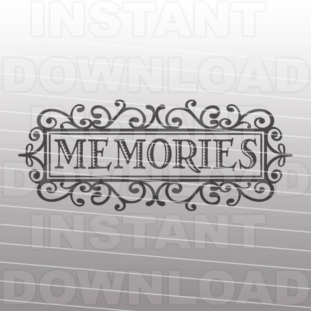 Memories Word Art SVG File,memories Wall Decor Svg,home Decor Svg ...