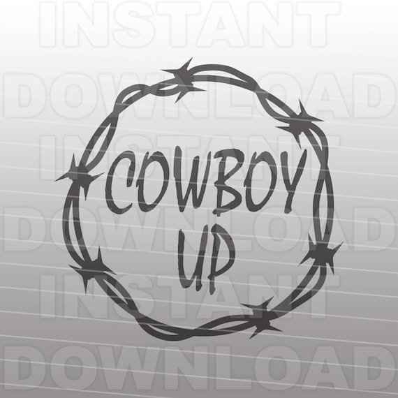 Cowboy up SVG Filecountry Music Svgbarbed Wire Svg | Etsy