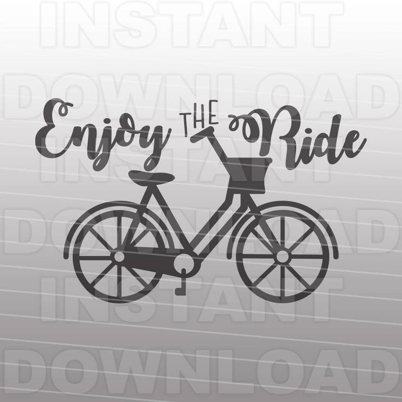 Enjoy the Ride SVG File Bicycle svg Country Decor svg | Etsy