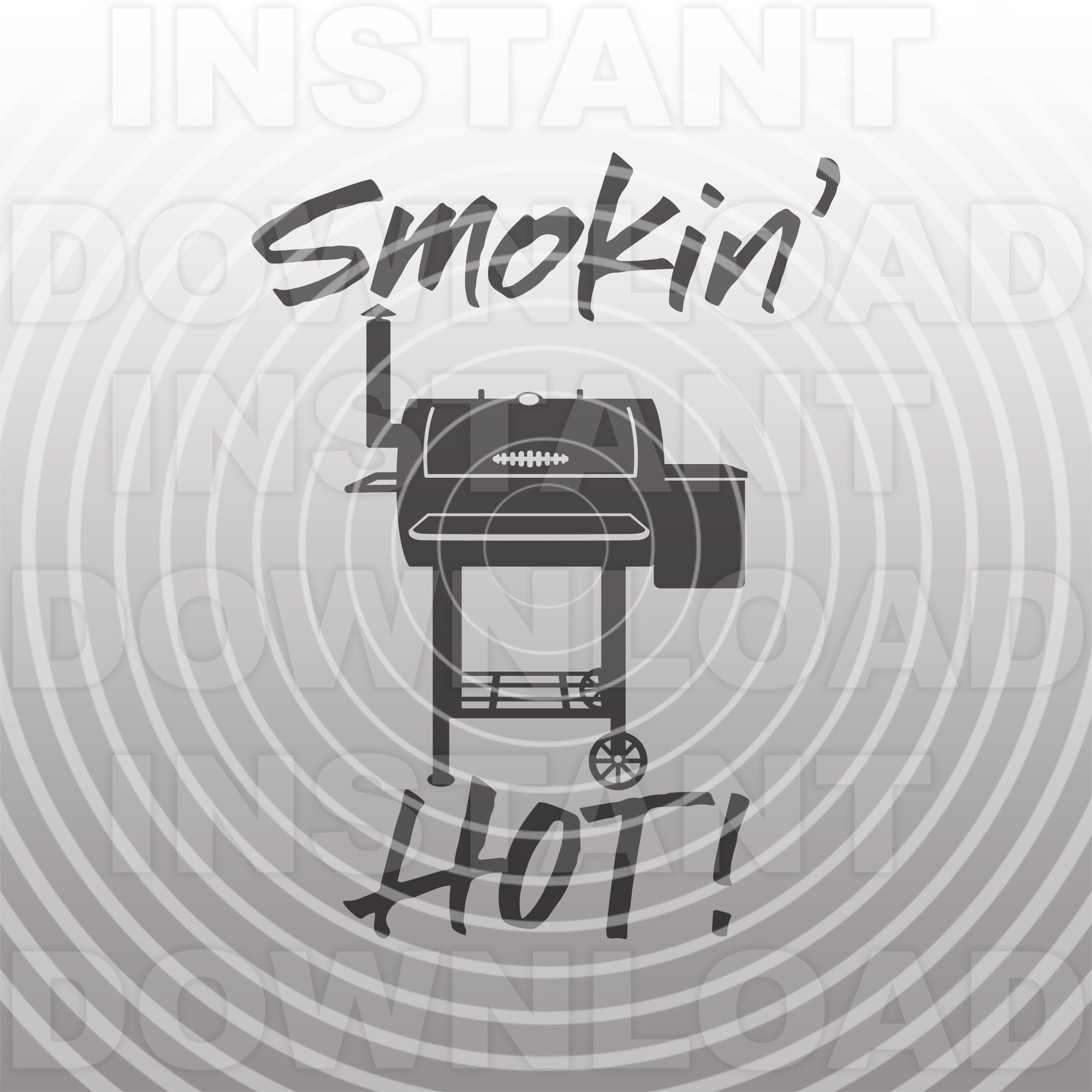 Funny Smokin Hot Smoker BBQ Grill SVG File,barbecue Svg,bbq Grilling ...