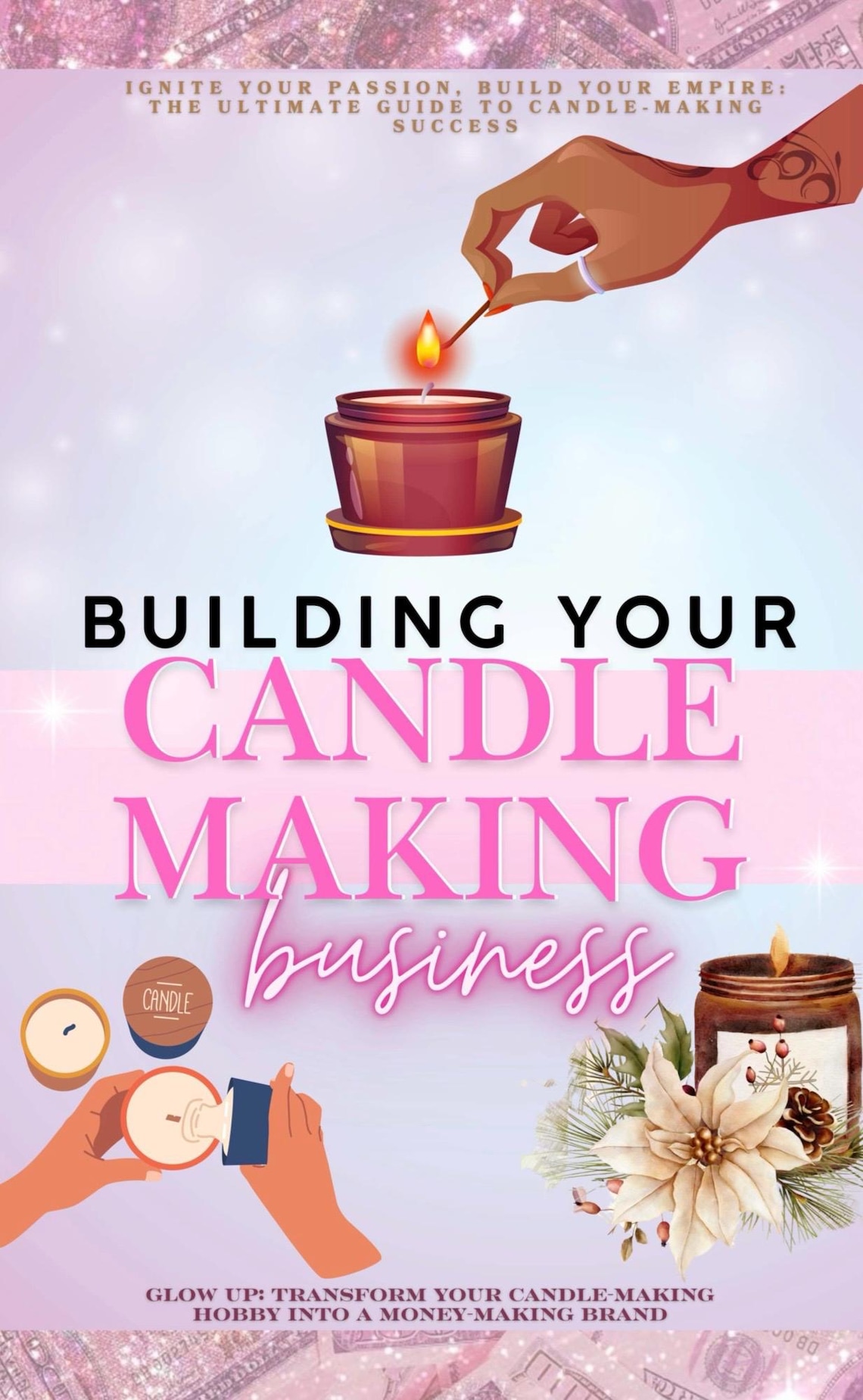 Building Your Candle Making Business | Step by Step Guide | Your Guide ...