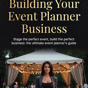 Building Your Event Management Business | Step by Step Guide to Event ...