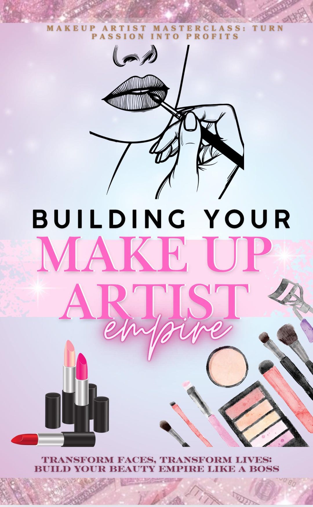 Building Your Make-up Artist Empire | Step by Step Guide | Aspiring MUA ...