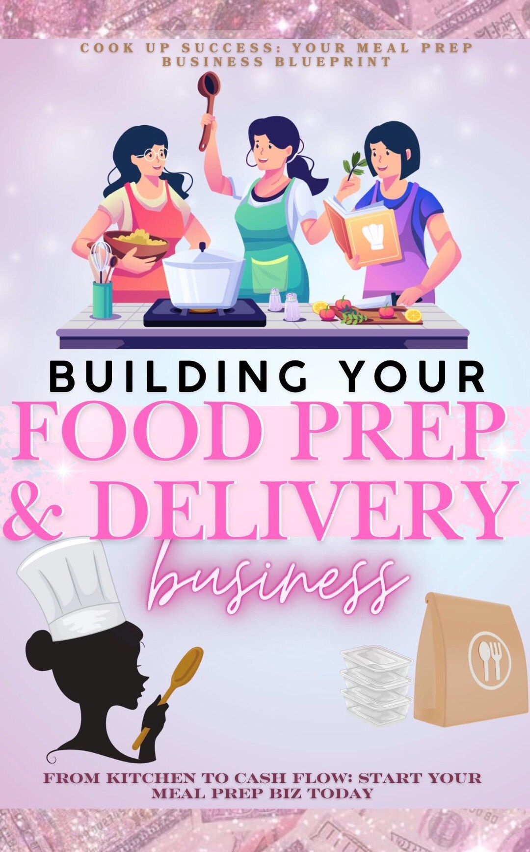 Building Your Food Prep & Delivery Business | Step by Step Guide ...