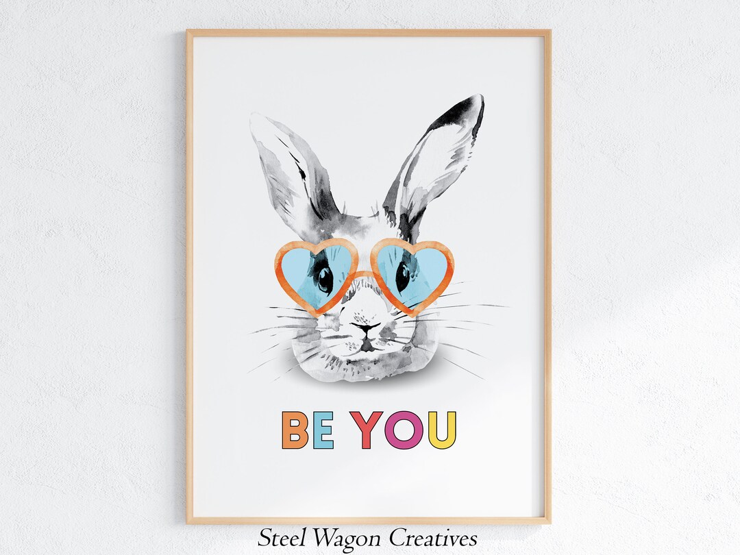 Bunny Rabbit Colorful Art Print, Be You Wall Art, Animal Hipster ...