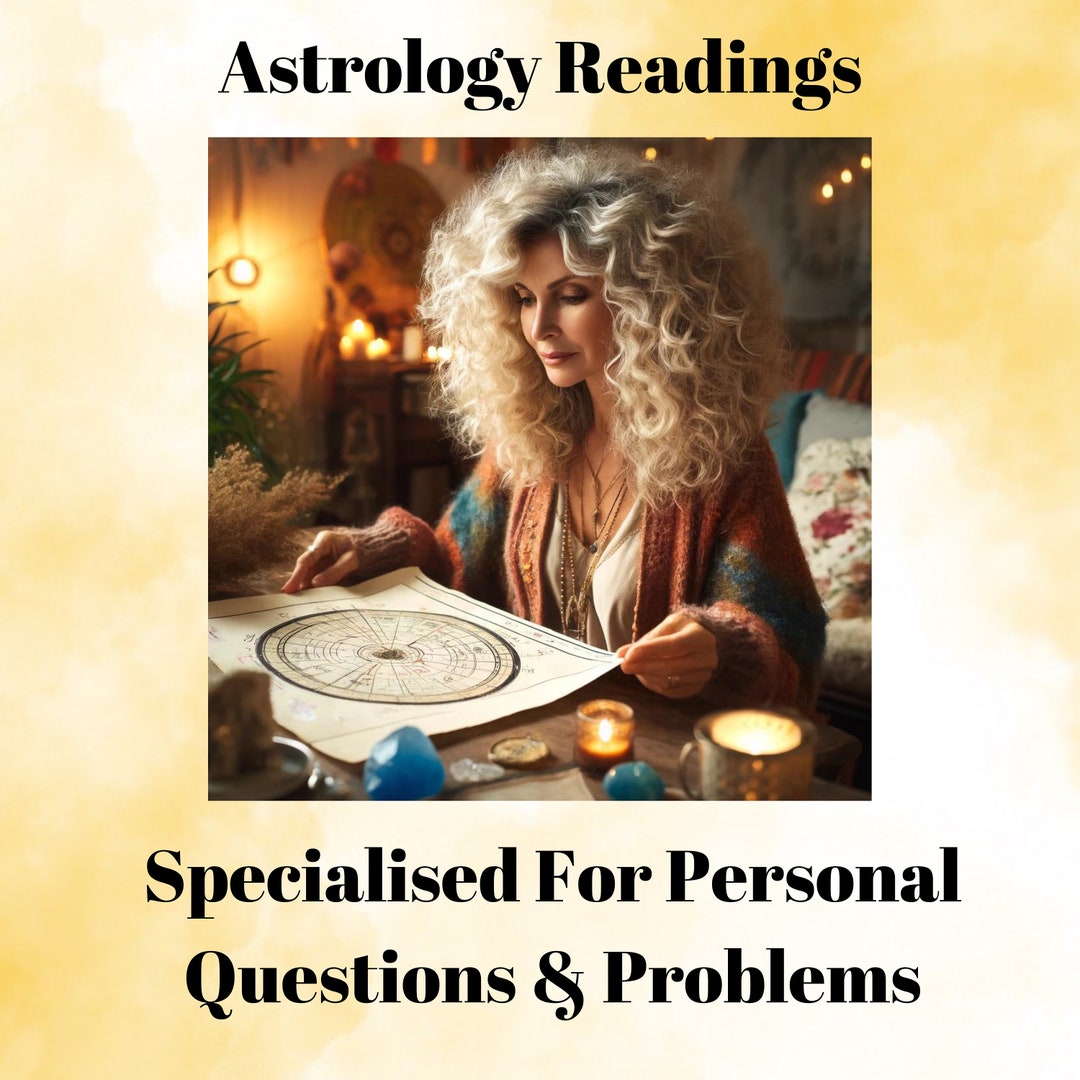 Same Day, Accurate Astrology Readings for Personal Questions and Problems Detailed Astrological ...